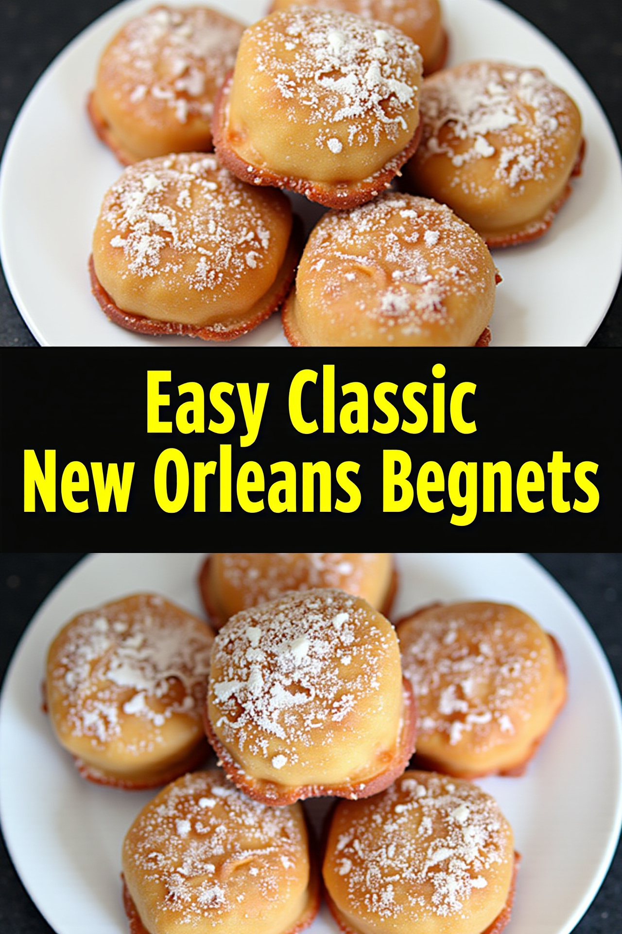 Classic New Orleans Beignets: A Step-by-Step Guide to Homemade ...